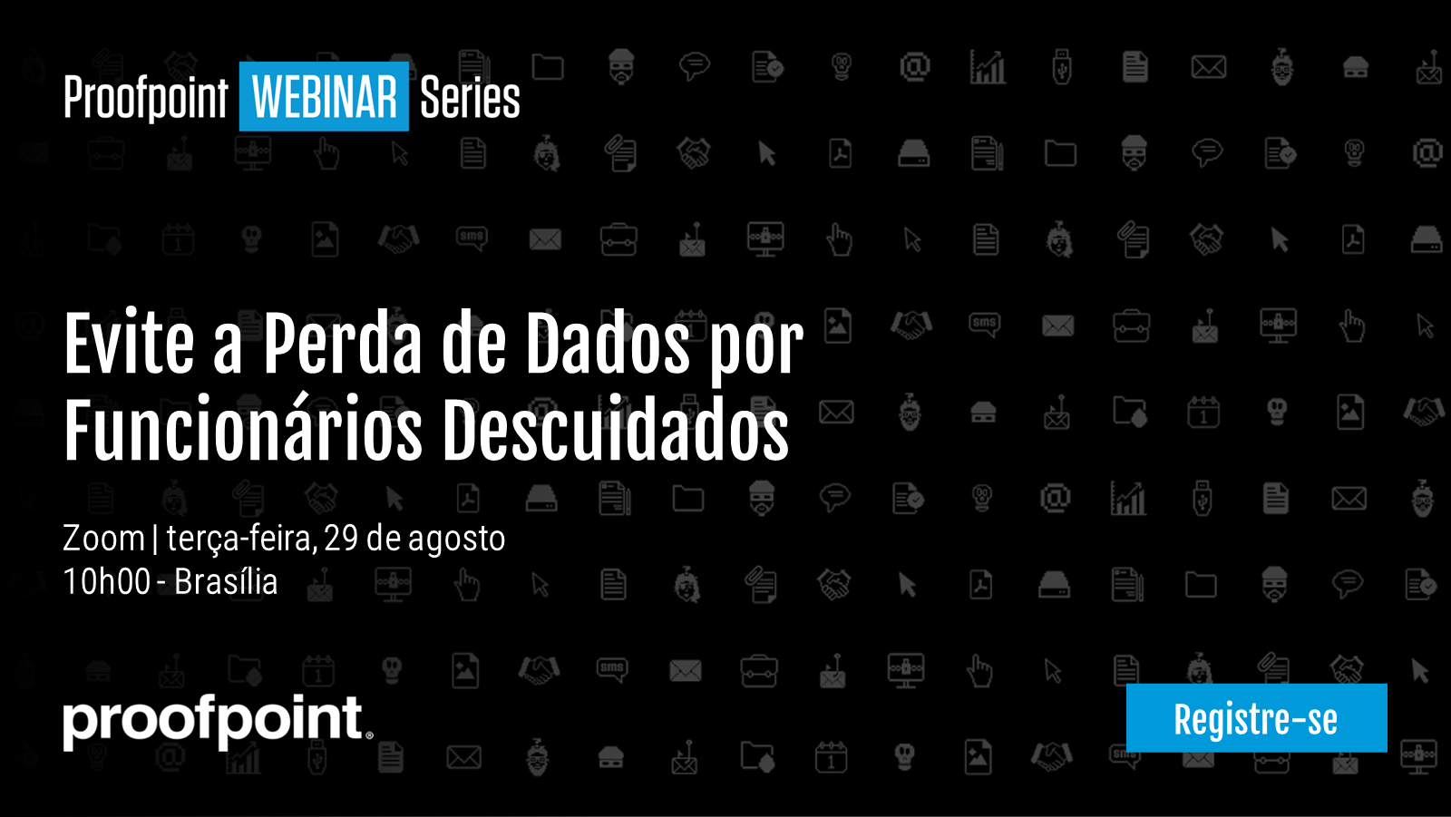 Proofpoint Webinar Series