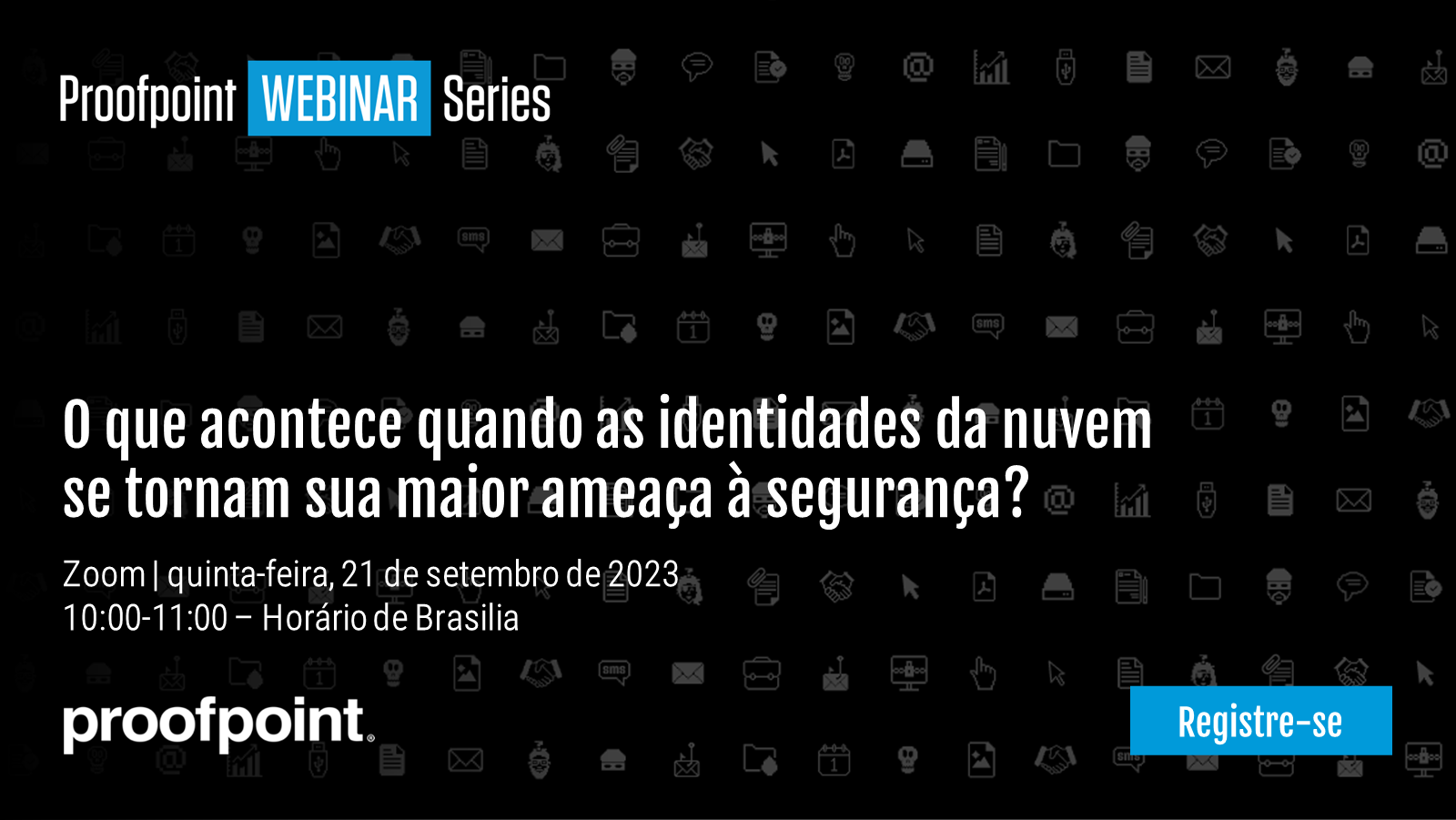 Proofpoint Webinar Series