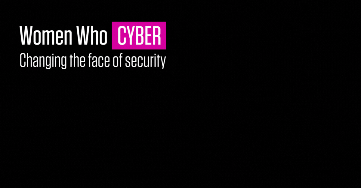 Women Who Cyber: Defending Against Today's Cyber Threats