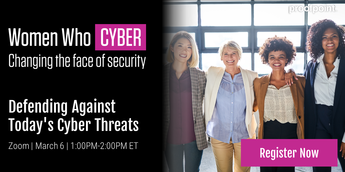 Women Who Cyber: Defending Against Today's Cyber Threats